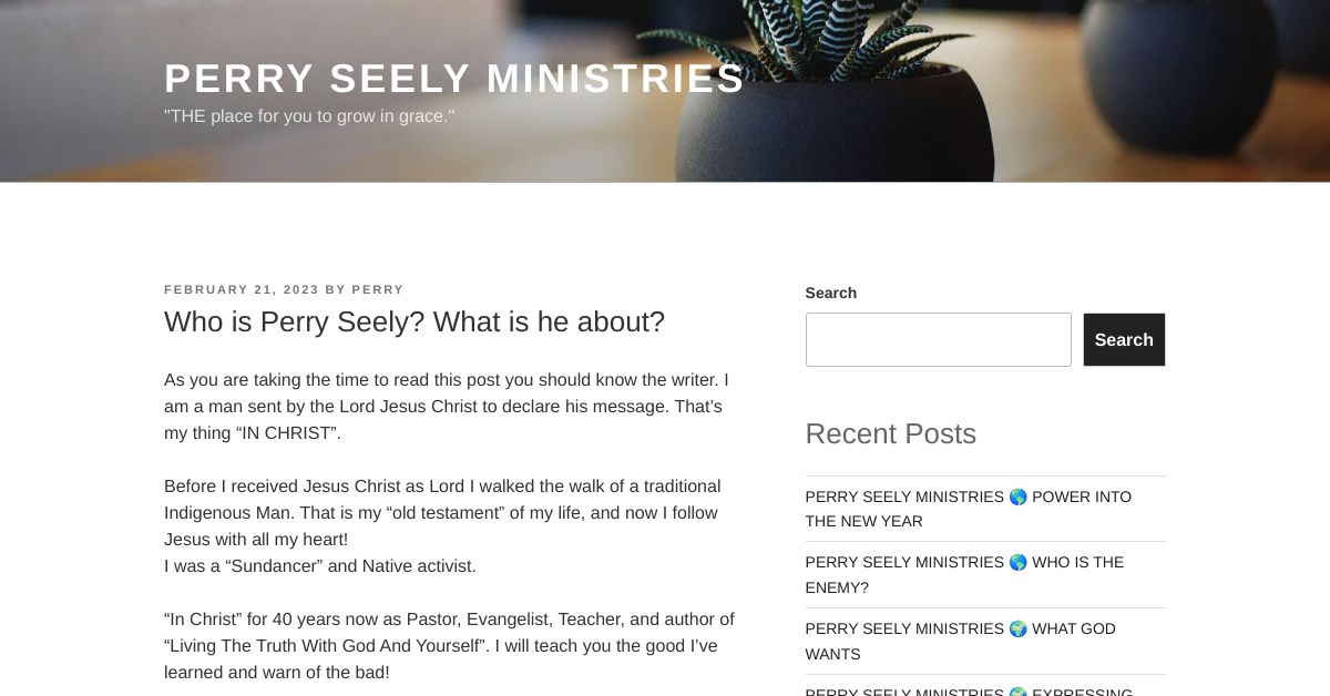 Who is Perry Seely? What is he about? – Perry Seely Ministries
